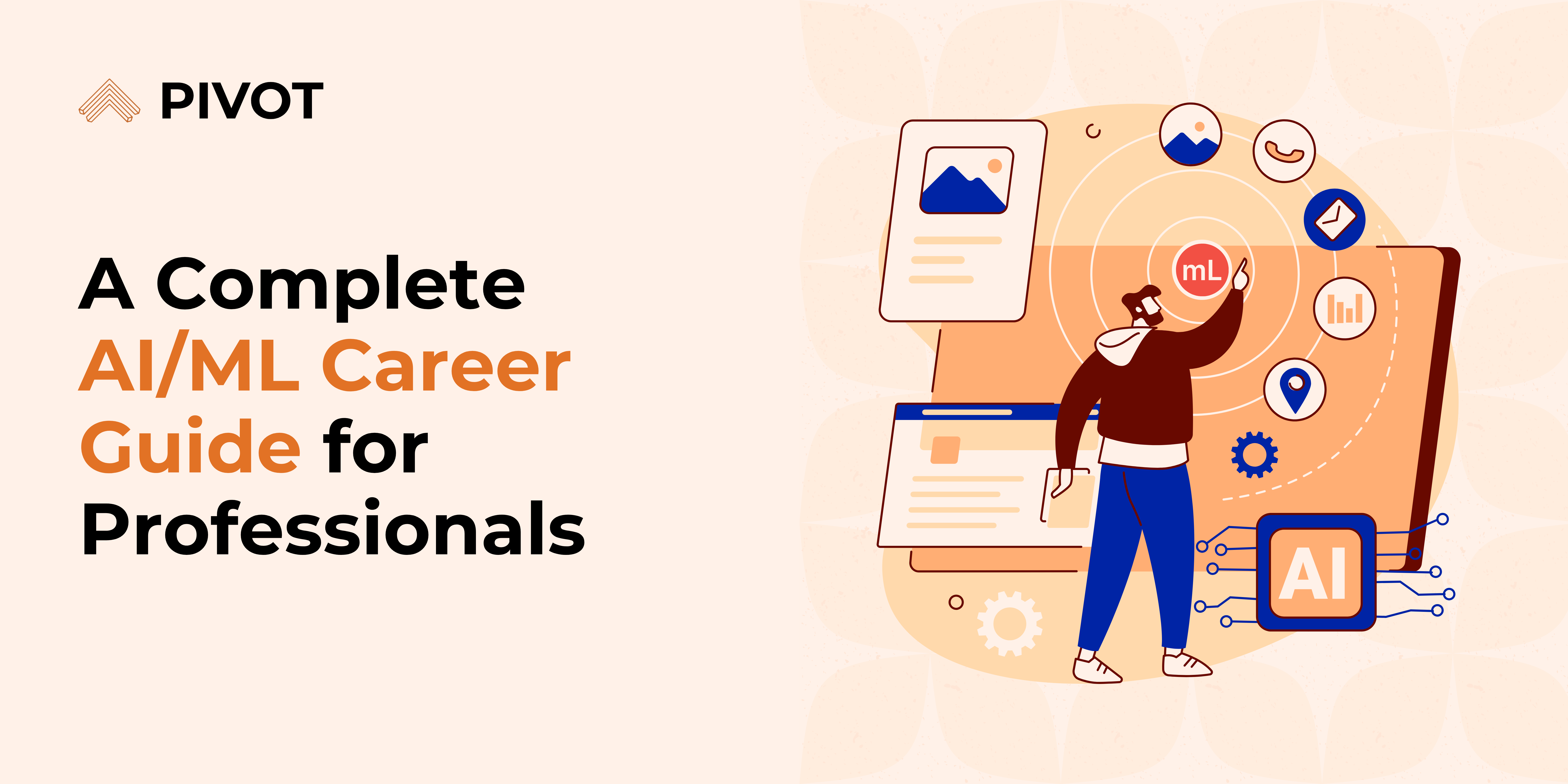 A Complete AI/ML Career Guide for Professionals